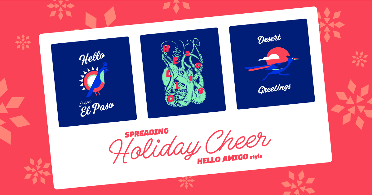 Spreading Holiday Cheer, Hello Amigo Style - Hello Amigo